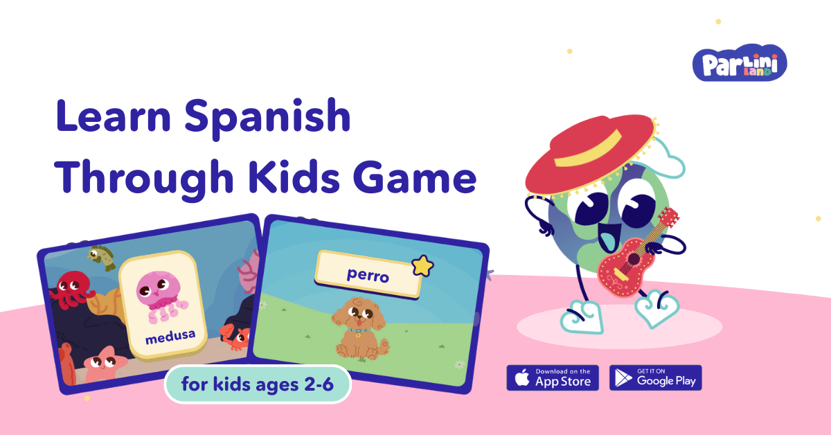 Learning Spanish for Kids | Bilingual Games App for Kids 2–6