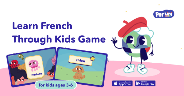 Learning French for Kids | Bilingual Games App for Kids 2–6