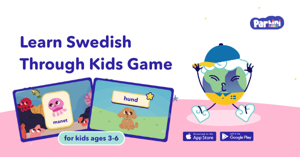 Learning Swedish for Kids | Bilingual Games App for Kids 2–6